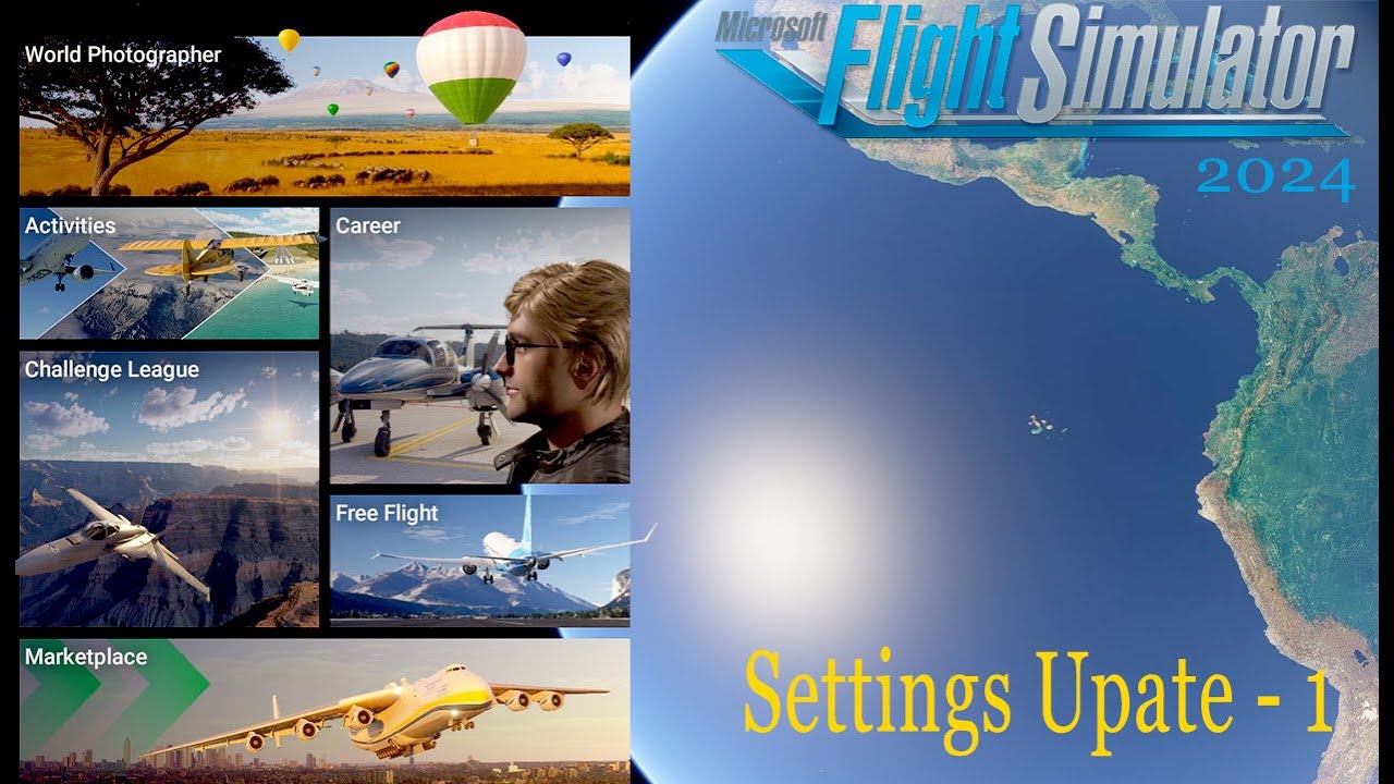 Microsoft Flight Simulator 2024 | Quick Settings Update | Customizing ...