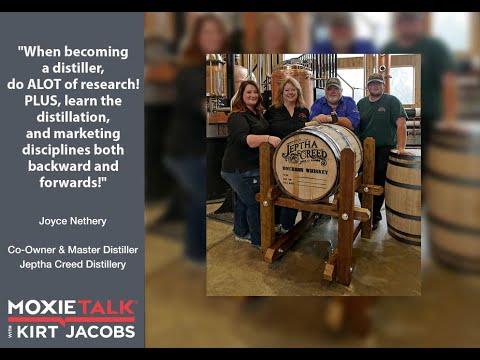 🥃 Joyce Nethery Mstr. Distiller-Jeptha Creed-MoxieTalk 🥃 - YouTube