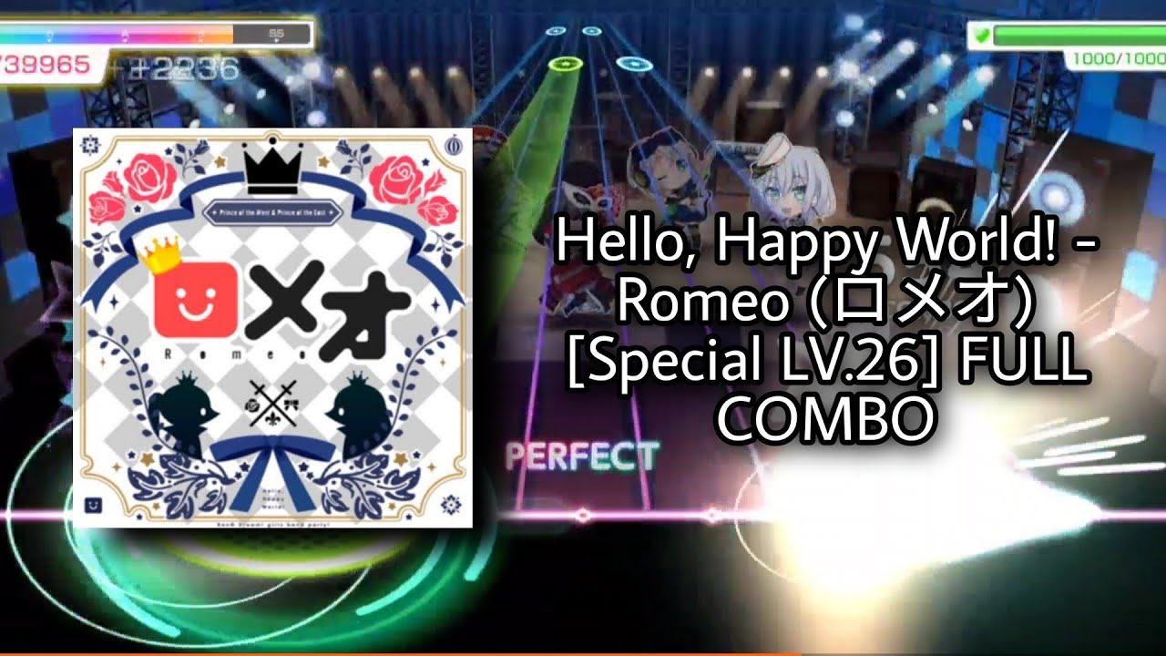 [Bandori] Hello, Happy World! - Romeo (ロメオ) [Special LV.26] FULL COMBO ...
