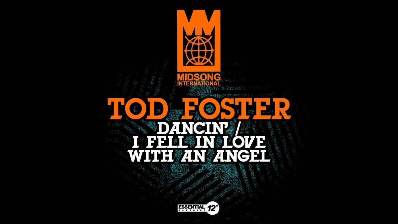 Tod Foster - Dancin' (Midsong Remix) - YouTube