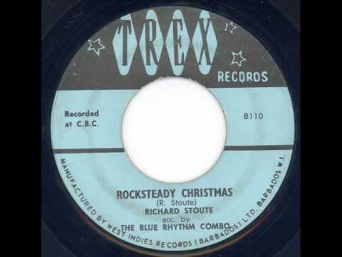 Richard Stoute & The Blue Rhythm Combo - Rocksteady Christmas - YouTube