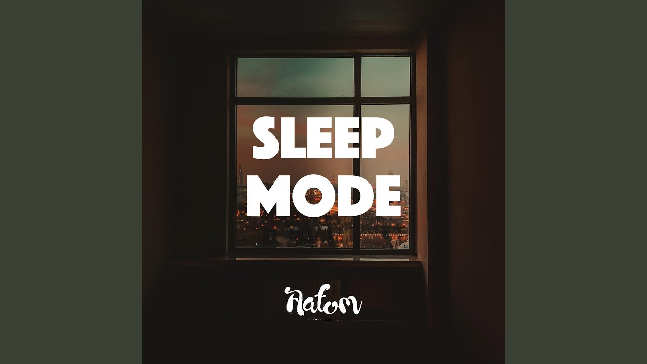 Sleep Mode - YouTube
