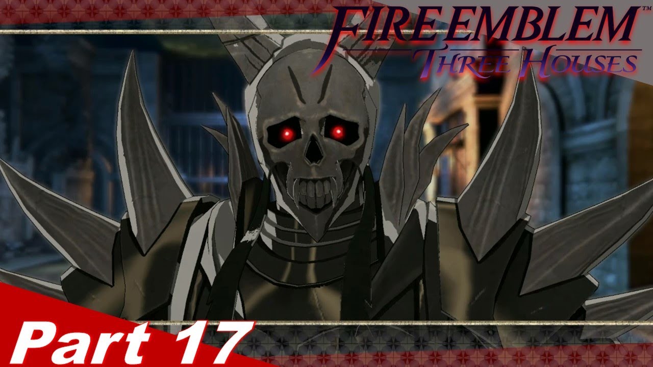 Fire Emblem: Three Houses - Part 17 - The Death Knight - YouTube