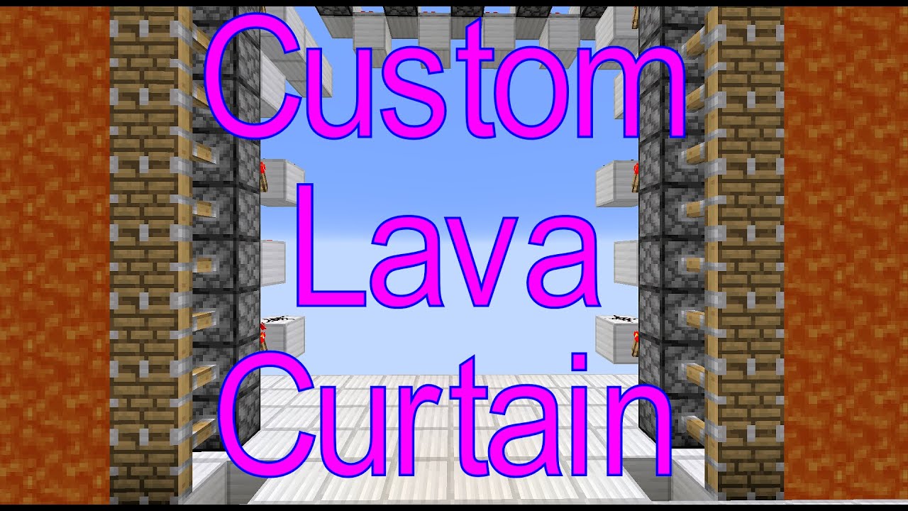 Tutorial: Super Simple, Customizable Lava Curtain [Java 1.8+] - YouTube
