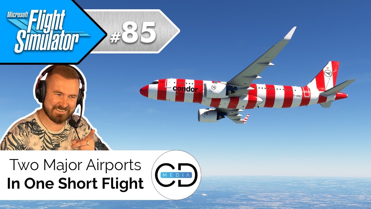 Two Major Airports in One Short Flight - Microsoft Flight Simulator ...