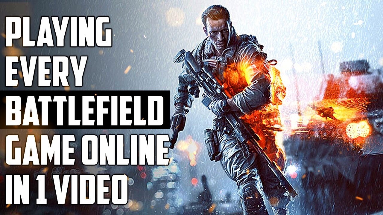 Playing Every Battlefield Game Online For PC In 1 Video In 2019 | 4K ...