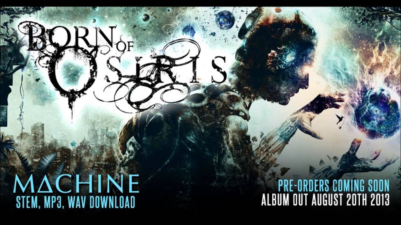 Born of Osiris - Machine (Instrumental) (Alex Sévigny Mix) - YouTube