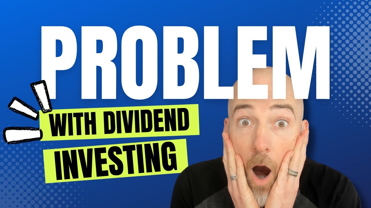 There is a problem with dividend investing - YouTube