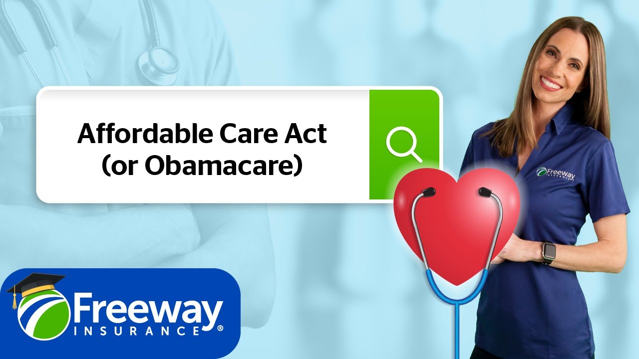 Affordable Care Act Explained | Key Facts About Obamacare - YouTube