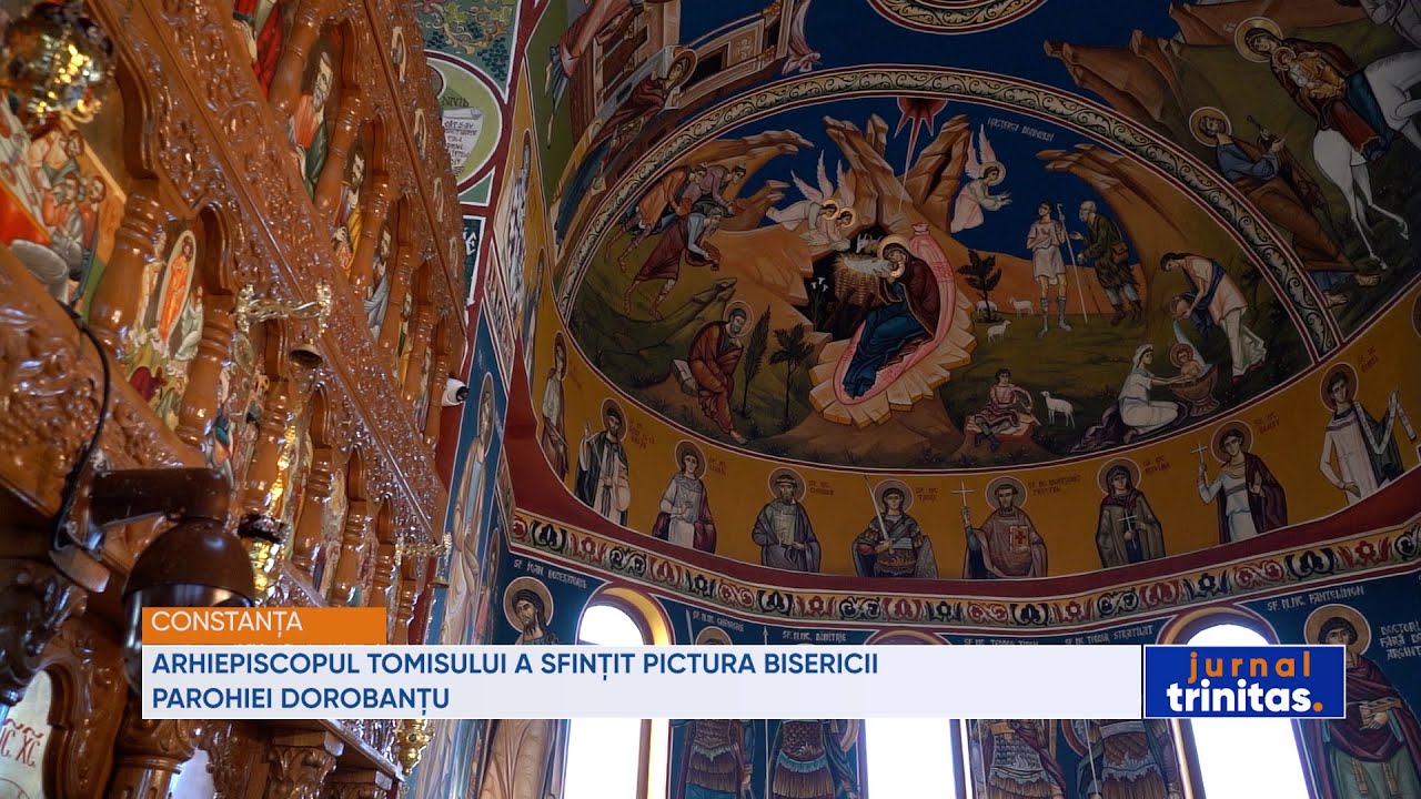 Arhiepiscopul Tomisului a sfințit pictura bisericii parohiei Dorobanțu ...