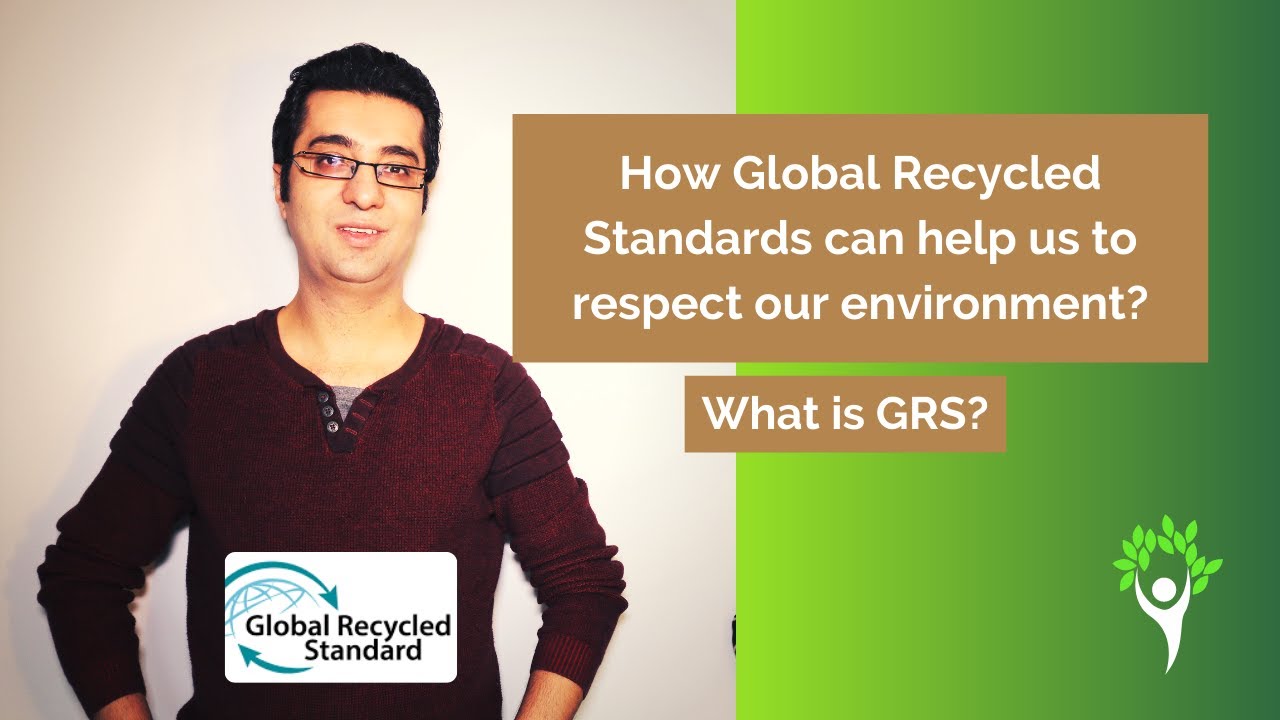 What is GRS? How Global Recycled Standards can help us to respect our ...
