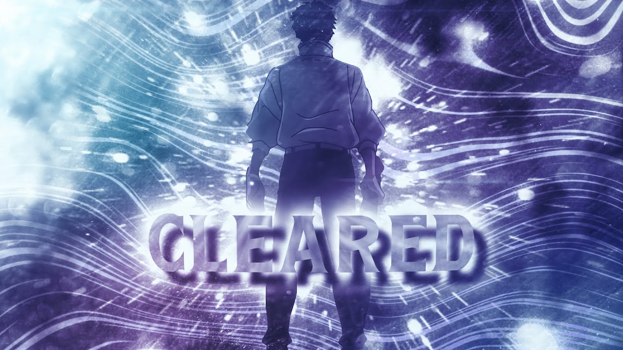 CLEARED(AMV/EDIT)4K! - YouTube