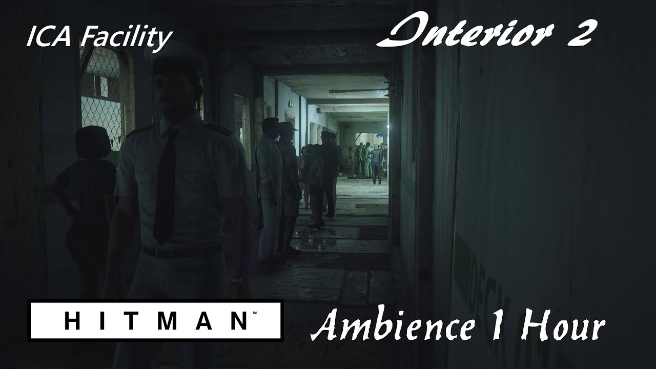 Hitman | ICA Facility | L1 Interior 2 | Ambience | 1 Hour - YouTube
