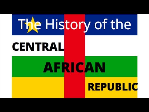 The History of the Central African Republic - YouTube