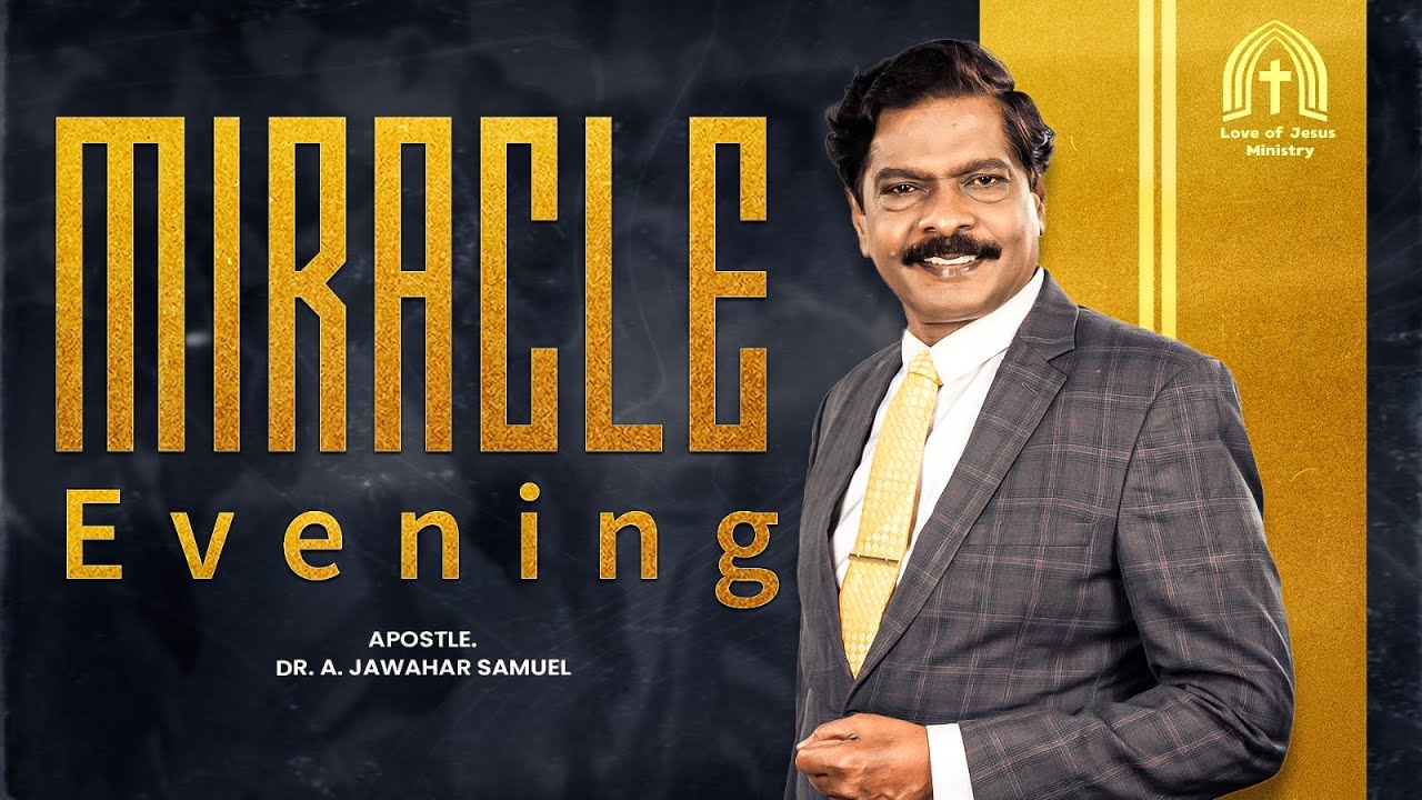அற்புதத்தின் மாலை | 01st APRIL 2025 | APOSTLE DR A JAWAHAR SAMUEL ...