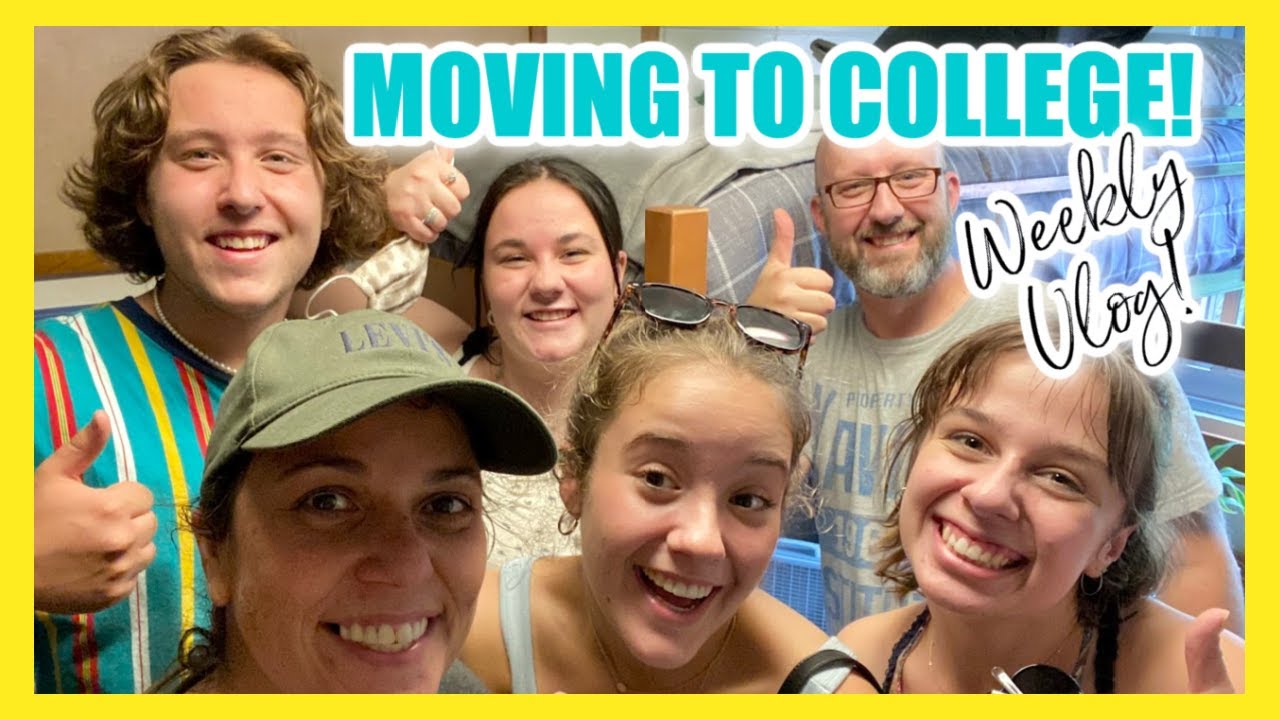 WEEKLY FAMILY VLOG! COLLEGE HERE HE COMES! COLLEGE SHOPPING, Moving ...