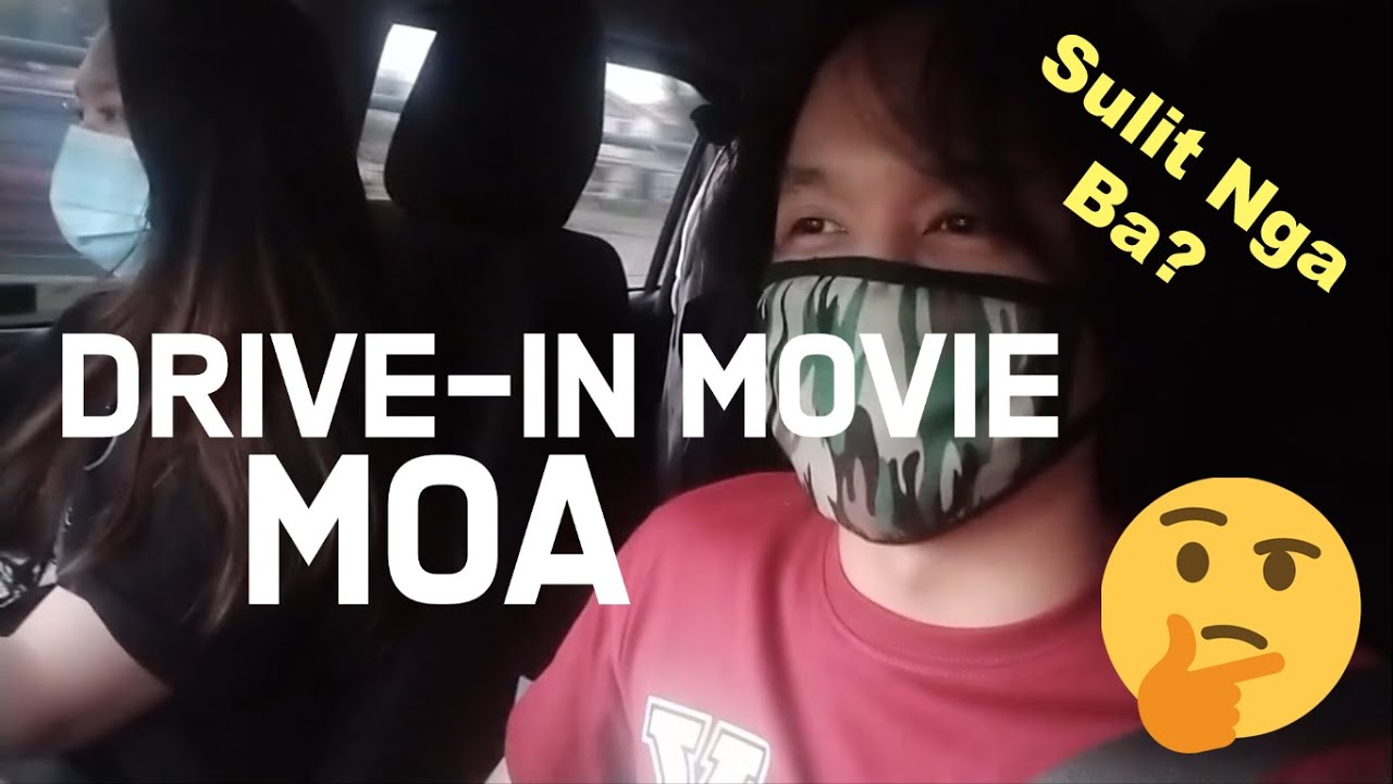 Drive-In Cinema | MOA | Pandemic Thing - YouTube