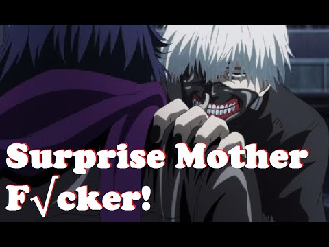 Tokyo Ghoul √A Kaneki VS Ayato Surprise Motherf√cker