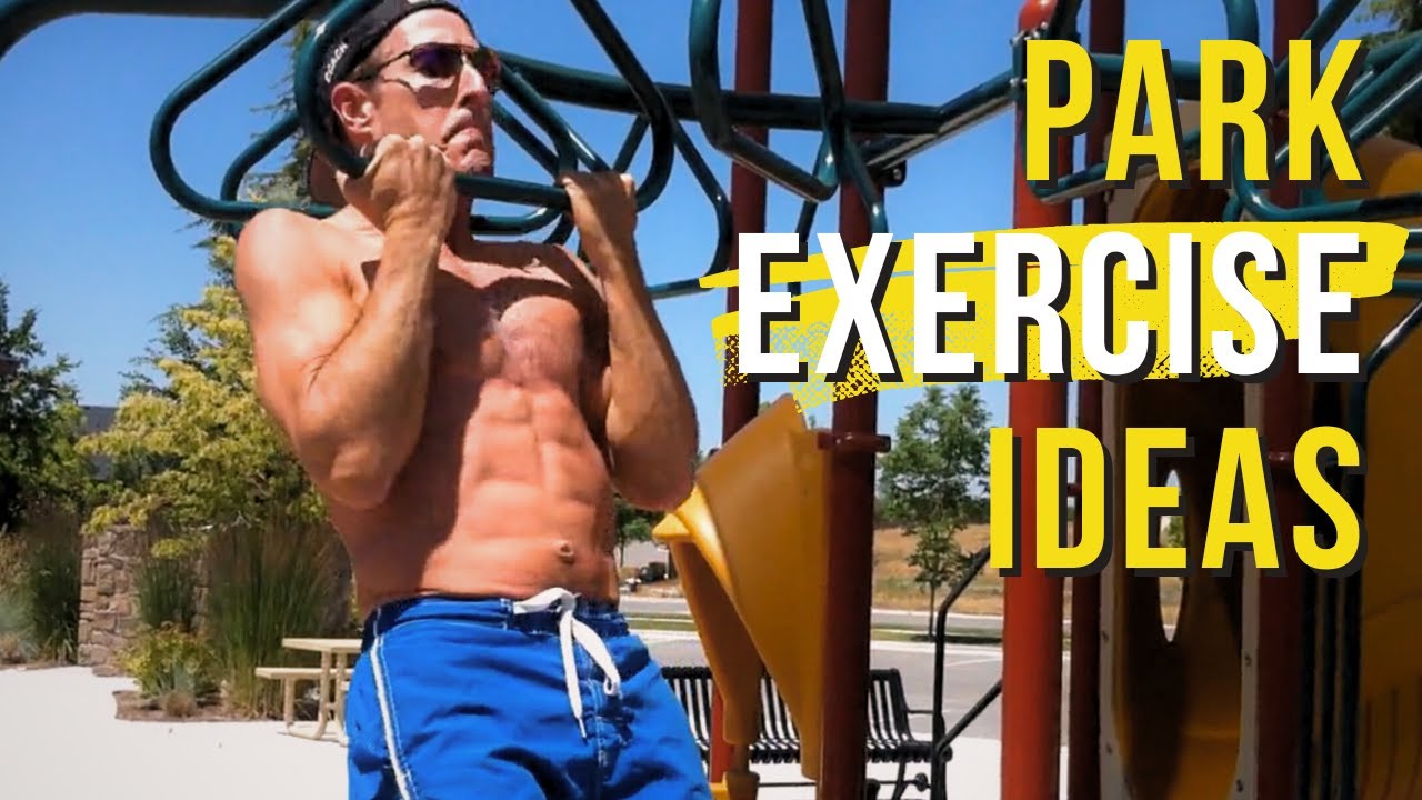 Park Workouts for Peak Summer Fitness - YouTube