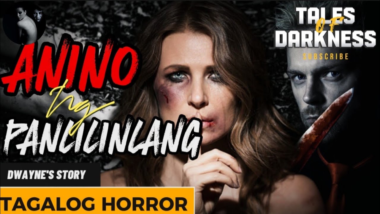 PART 1 | ANINO NG PANLILINLANG | TALES OF DARKNESS | TAGALOG HORROR ...