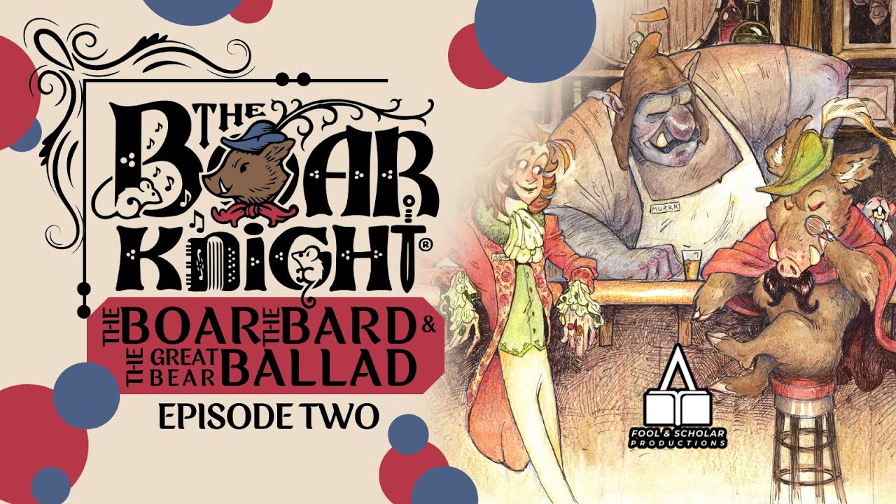 The Boar Knight Part 2 The Boar, the Bard, and the Great Bear Ballad ...