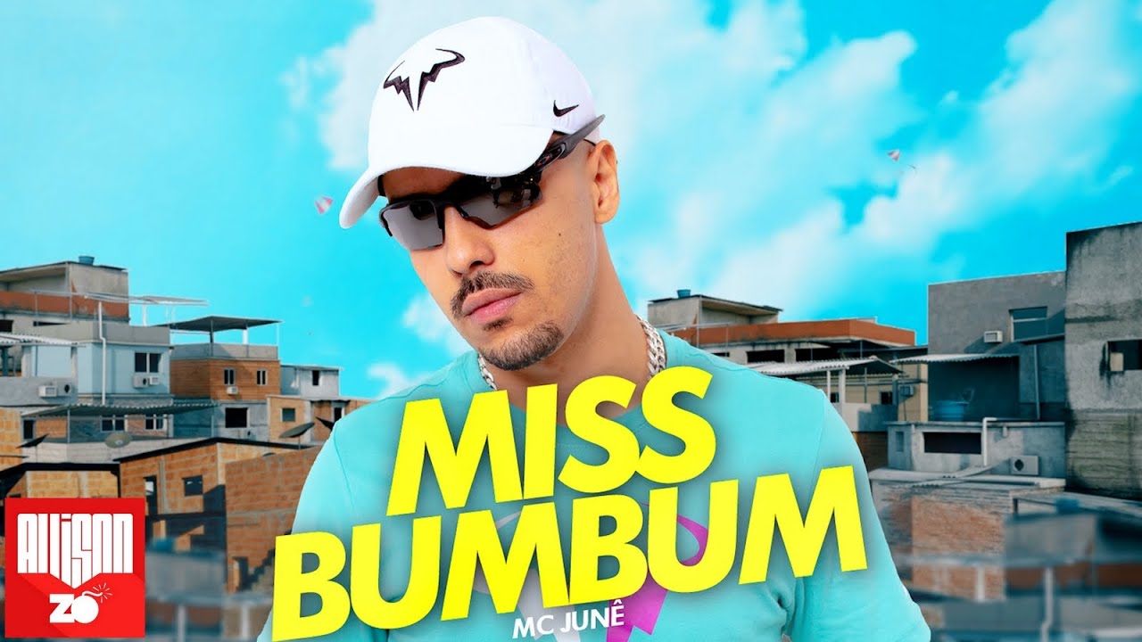 MC Junê - Miss Bumbum (DJ Gui de Novo) - YouTube