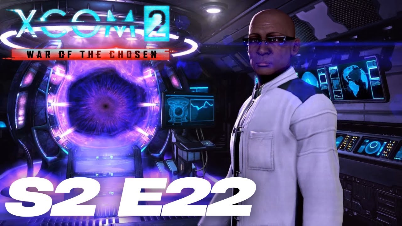 Penultimate Adjustments | XCOM 2: WOTC S2 | E22 - YouTube