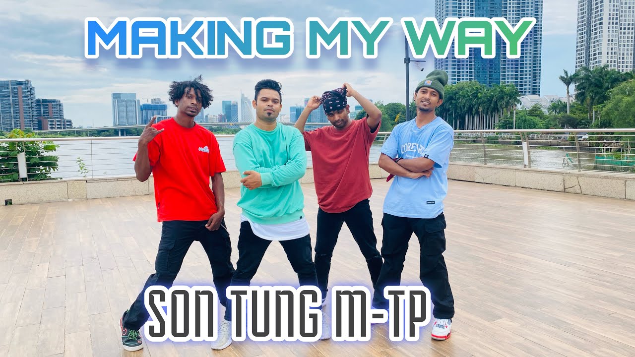 | MAKING MY WAY | ZUMBA FITNESS | SON TUNG M-TP | VIETNAMESE SONG ...