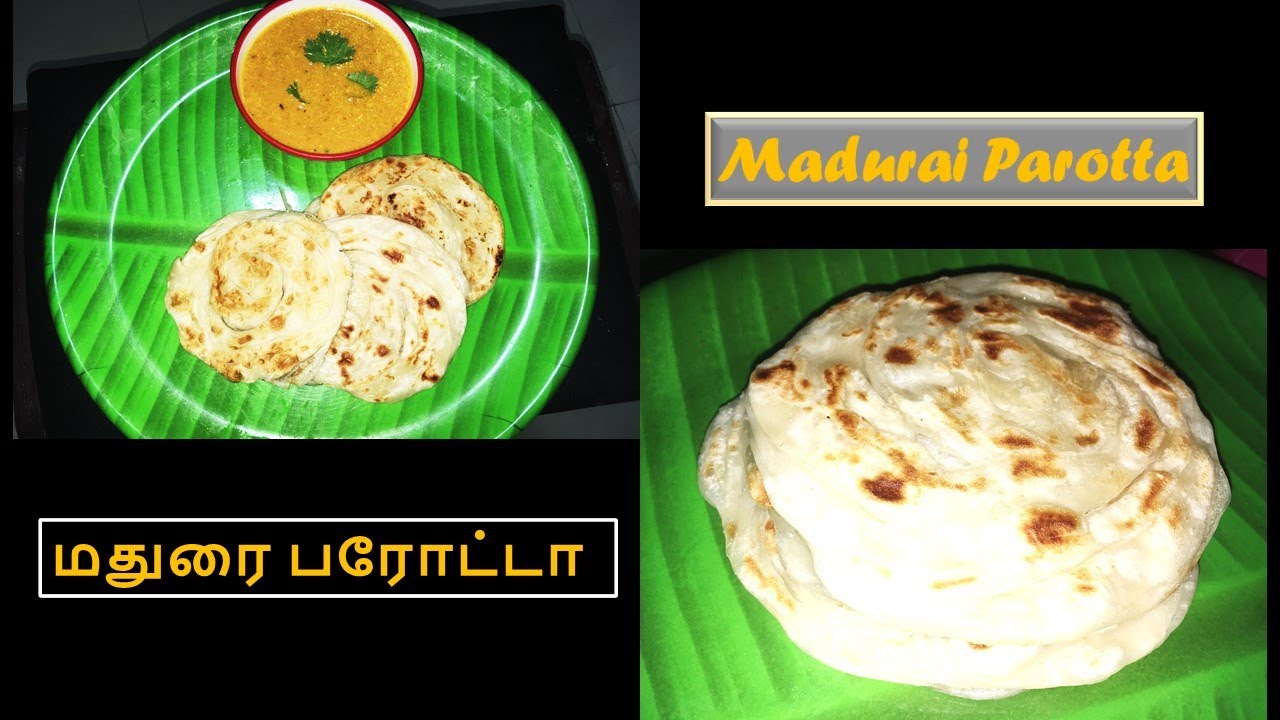 Madurai Parotta - Tamil ( Soft & Layered Parotta) - YouTube