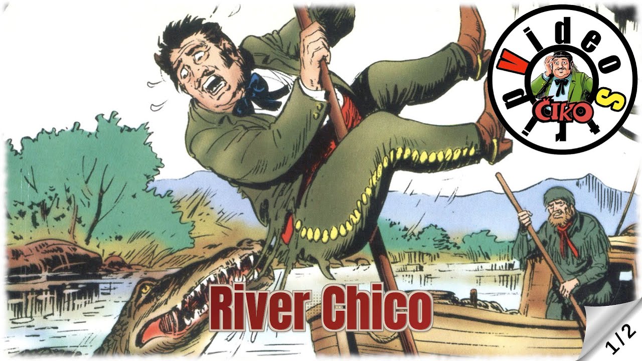 Čiko - River Chico - Strip u boji - (1/2) - YouTube