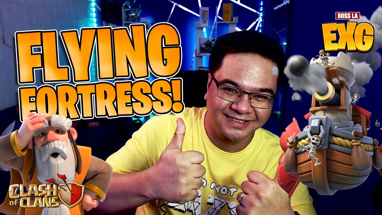 MASSIVE FYLING FORTRESS! - Sneak Peak Day 2 - Clash of Clans [Tagalog ...