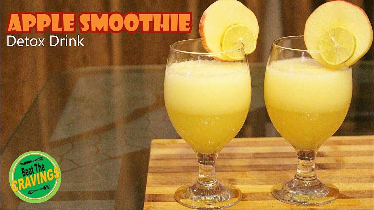Apple Smoothie For Weight Loss | Immune Boosting Drink Recipe by Beat ...