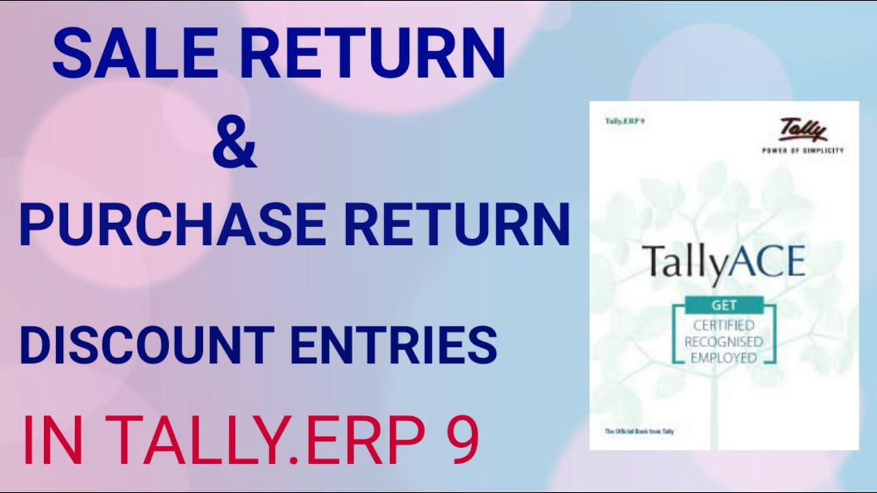 sales return and purchase return entry in tally SALES RETURN, PURCHASE ...