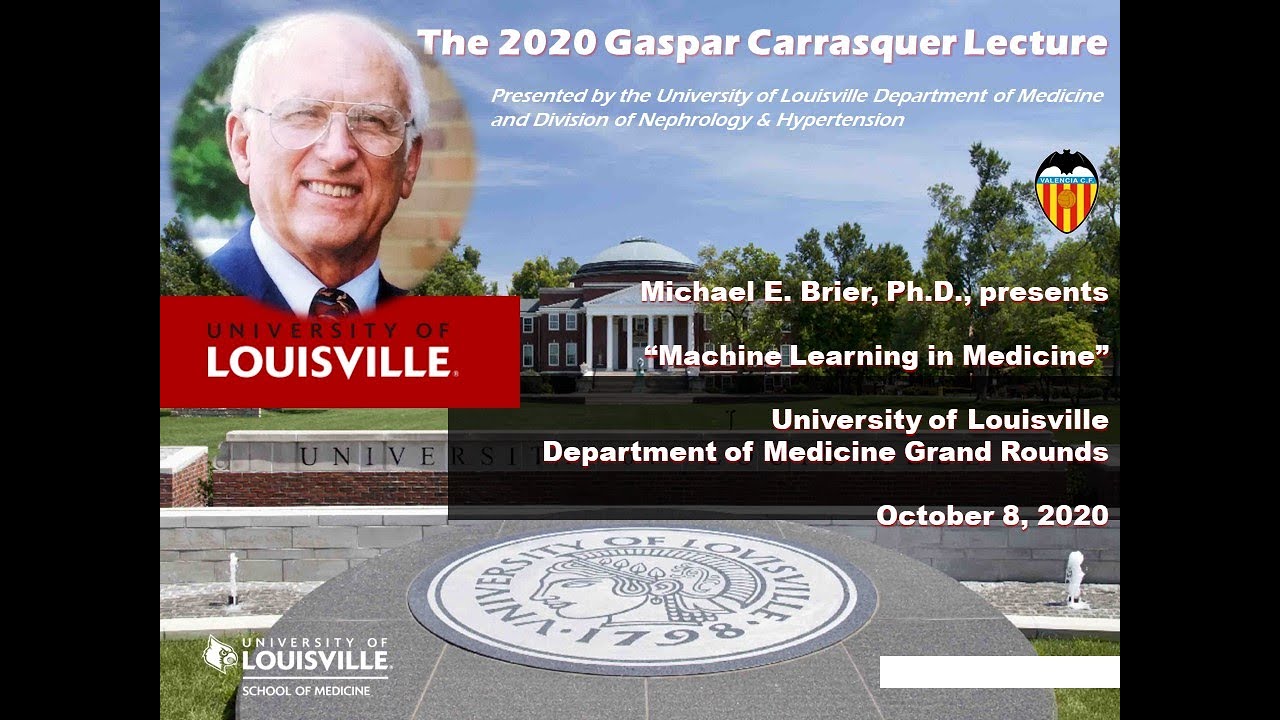 UofL Dept. of Medicine Grand Rounds: Dr. Michael Brier (Gaspar ...