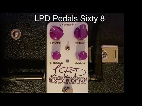 LPD Pedals Sixty 8 - Amp Top Demos - YouTube