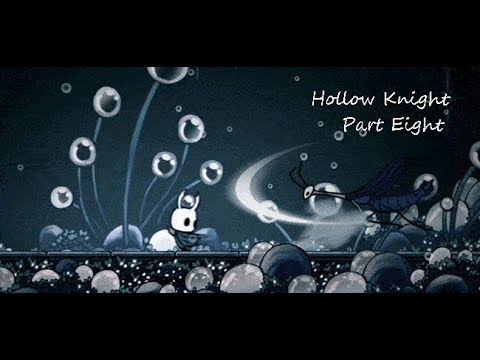 Hollow Knight Episode 8: Mantis Village - YouTube