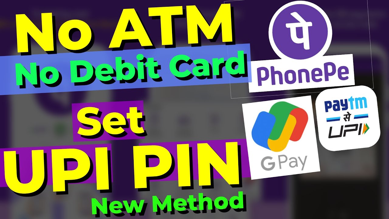 How To Set UPI PIN Without Debit Card ATM? बिना एटीएम के PhonePe पे ...