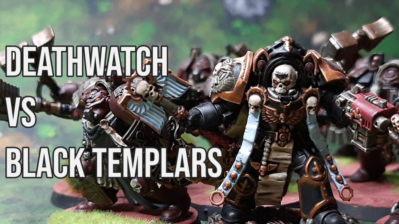 Warhammer 40K Battle Report - Black Templars vs Deathwatch - YouTube