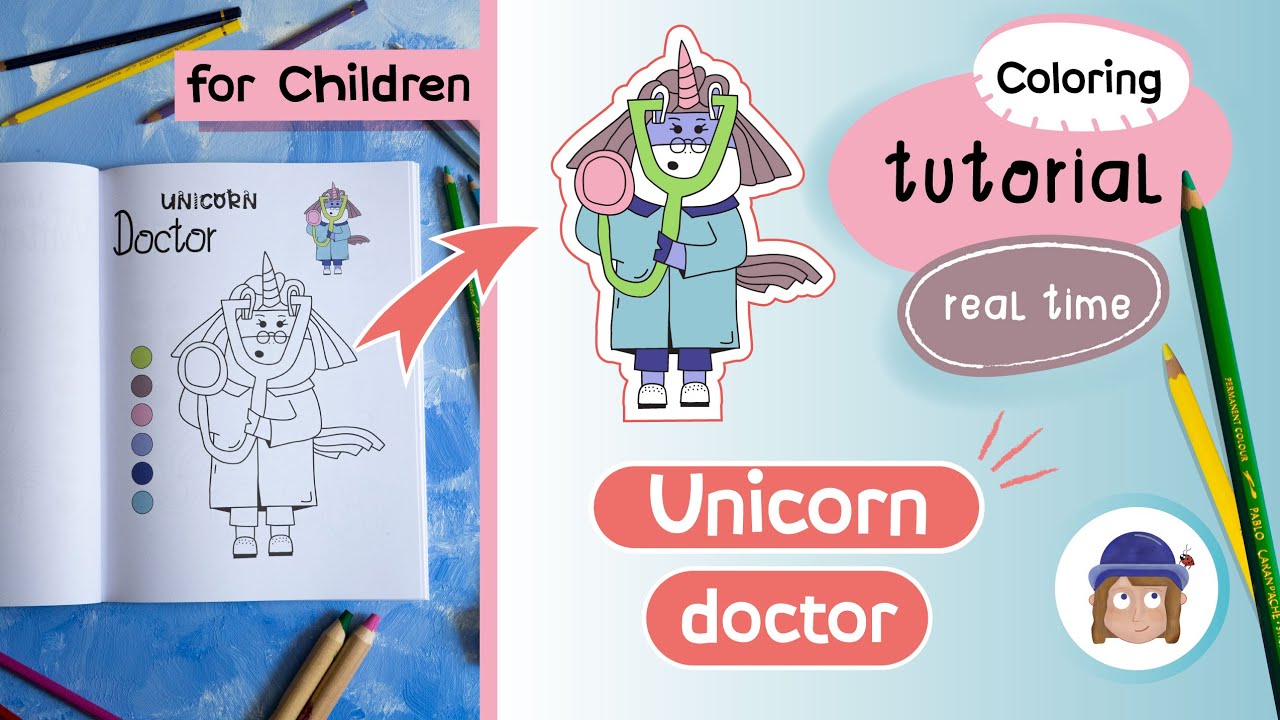 For Kids - You Can Color This Unicorn Doctor - Easy Step-by-Step ...