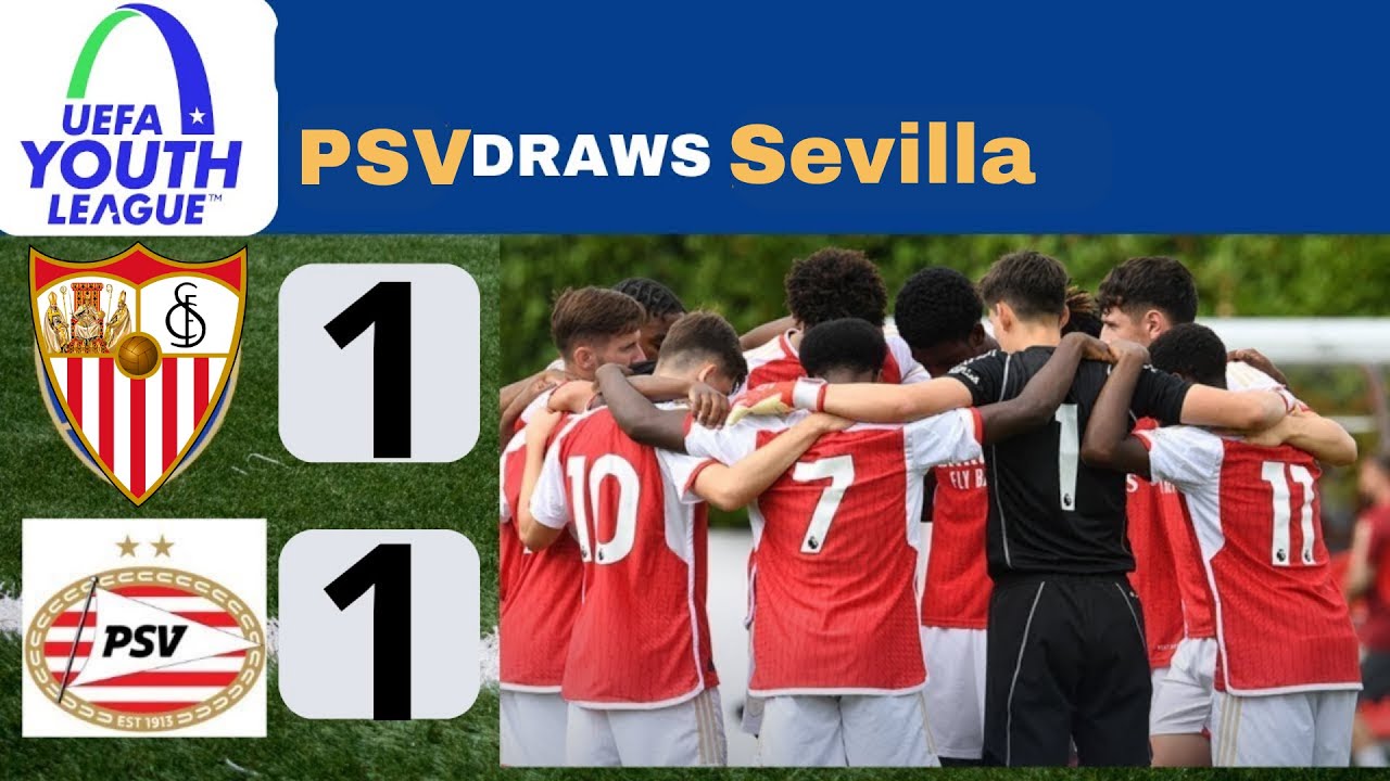 PSV U19 1-1 Sevilla U19 | UEFA YOUTH LEAGUE | Highlights and Goals ...