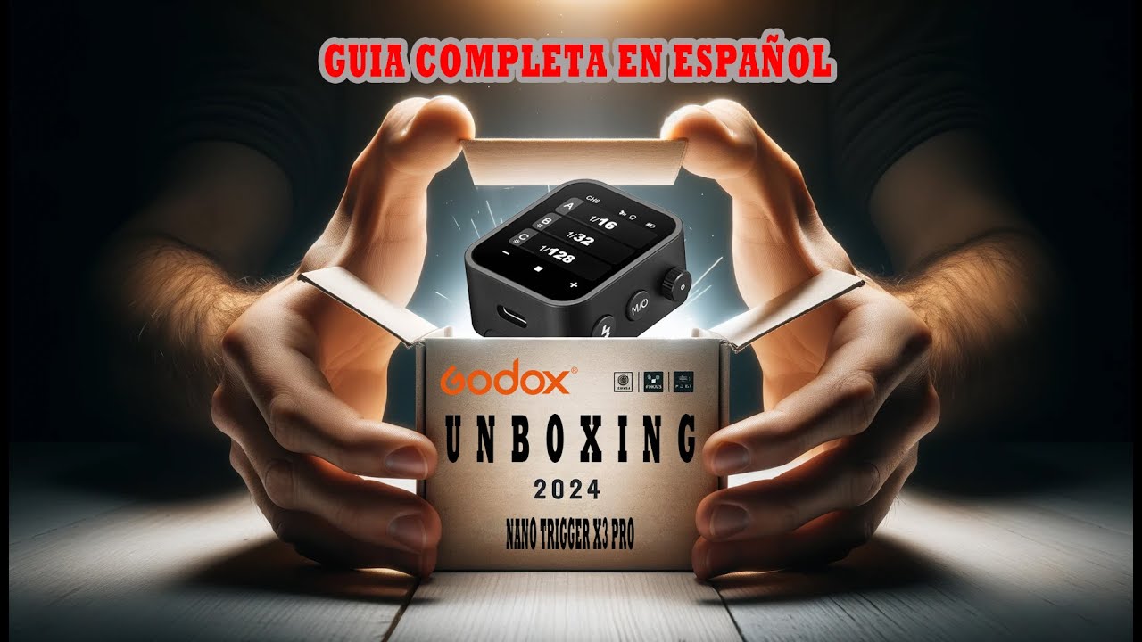 Unboxing & Guía COMPLETA del Nuevo Godox Nano Trigger X3 Pro 2024 🎆 ...