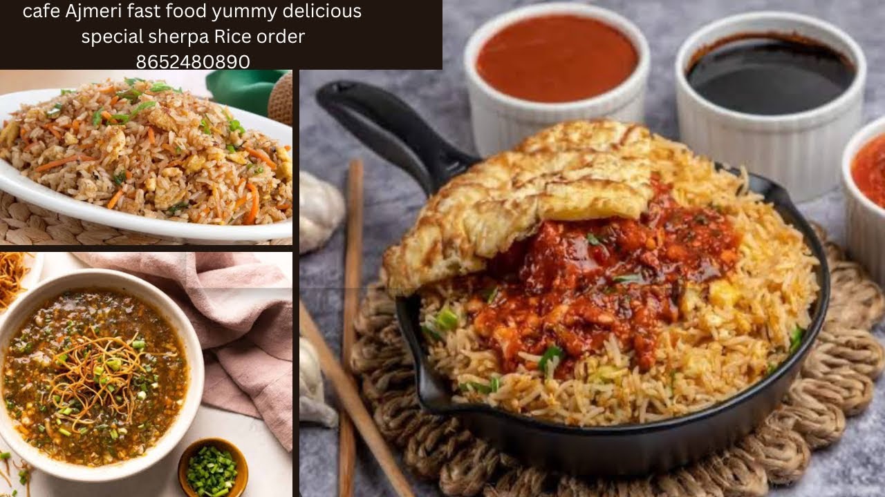 Cafe Ajmeri world special Chinese food Sherpa Rice recipe yummy food ...