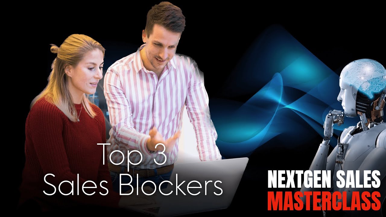The Top 3 Sales Blockers in 2023 - YouTube