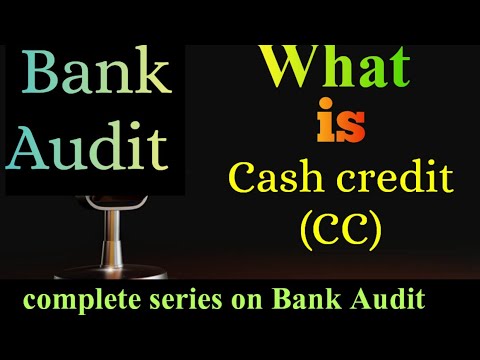 what is cash credit?Cash Credit क्या होता हैं? Audit of cash credit ...