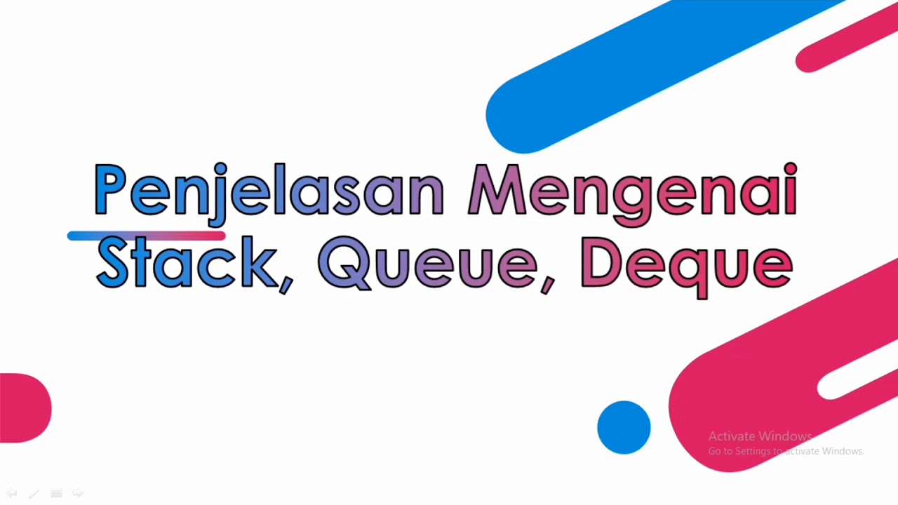 Penjelasan Stack, Queue, dan Deque. Niswa Ayu Lestari - YouTube
