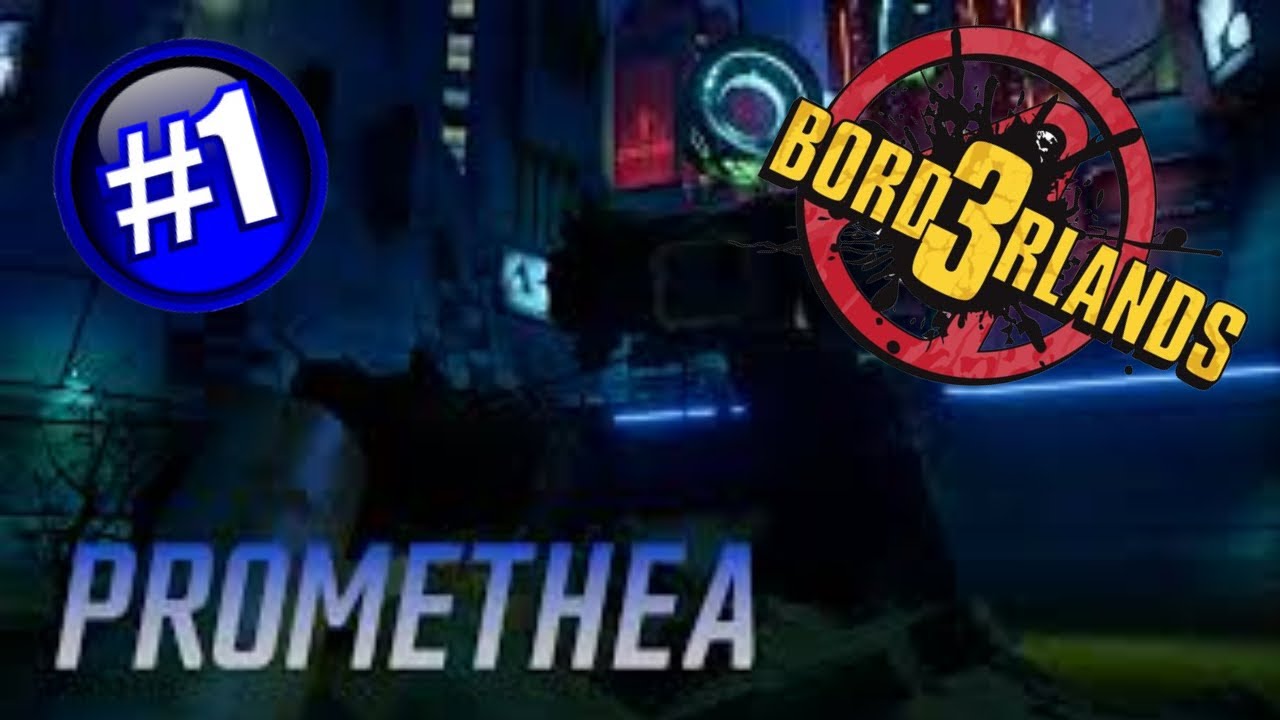 BL3 - Witamy w Promethea ! Nowa planeta nowa seria - YouTube