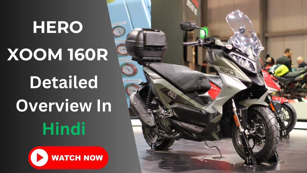 Hero Xoom 160 2024 new adventure scooter detailed overview in Hindi ...