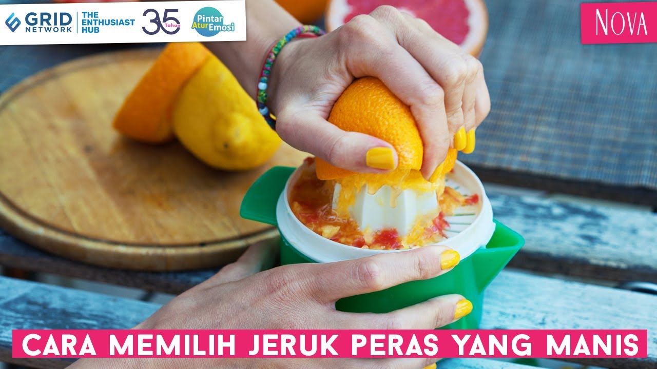 Cara Memilih Jeruk Peras yang Manis - YouTube