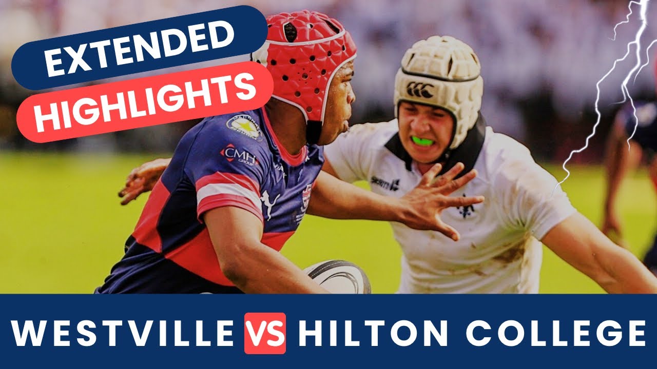 WESTVILLE VS HILTON COLLEGE 1ST XV 15 MARCH 2025 RUGBY HIGHLIGHTS # ...