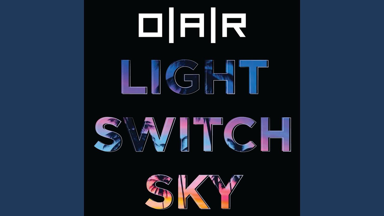 Light Switch Sky - YouTube